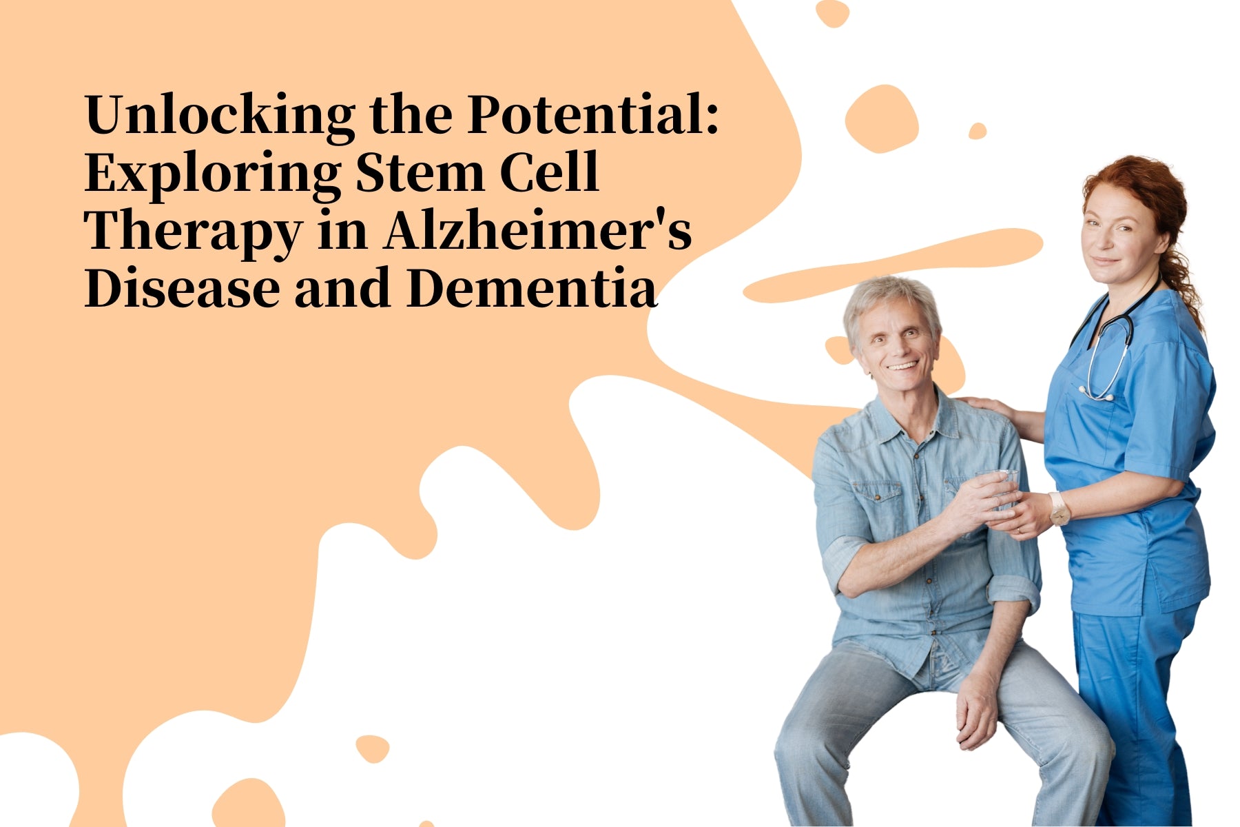 Unlocking the Potential: Exploring Stem Cell Therapy in Alzheimer's Di ...