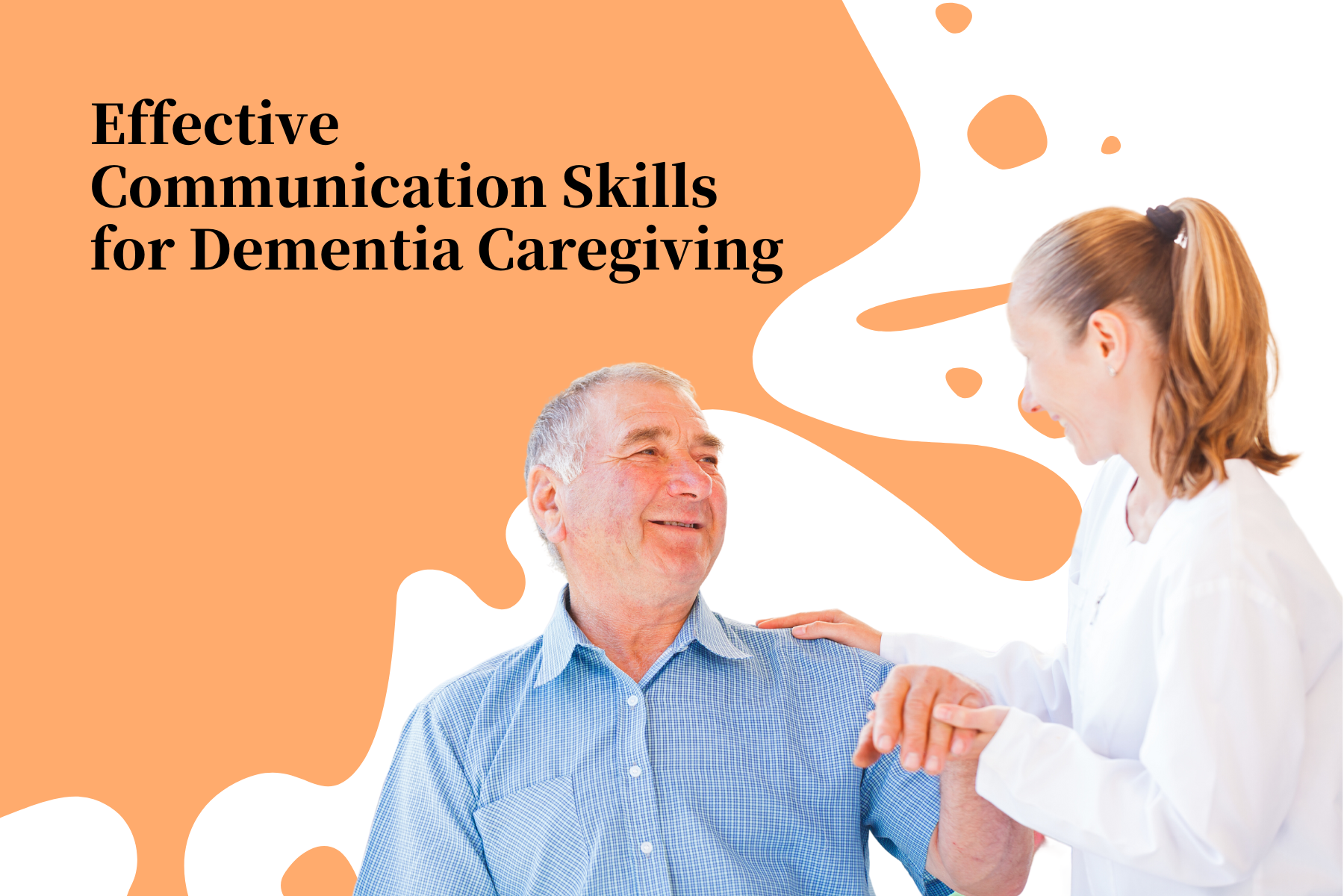 Effective Communication Skills for Dementia Caregiving – Pitoies