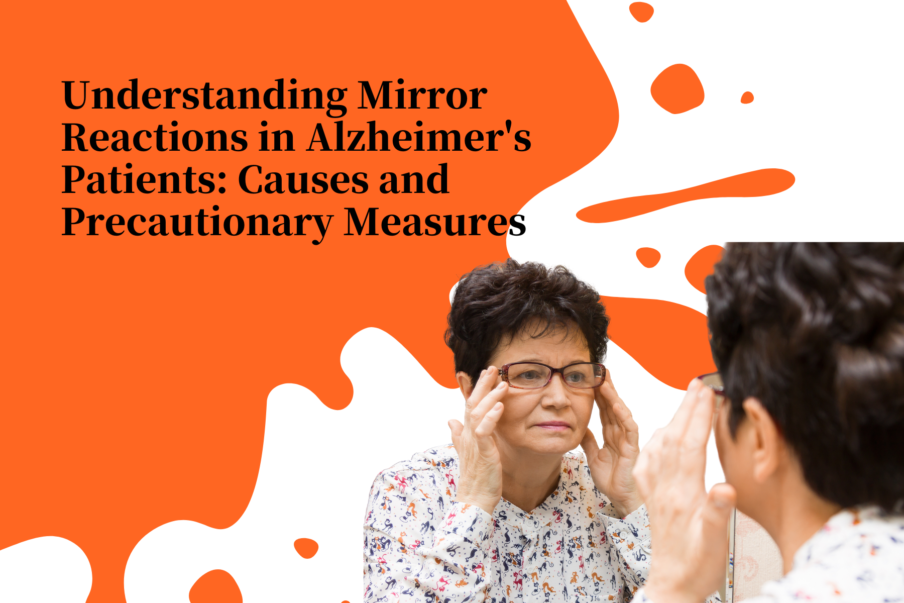 Understanding Mirror Reactions in Alzheimer's Patients: Causes and Pre ...