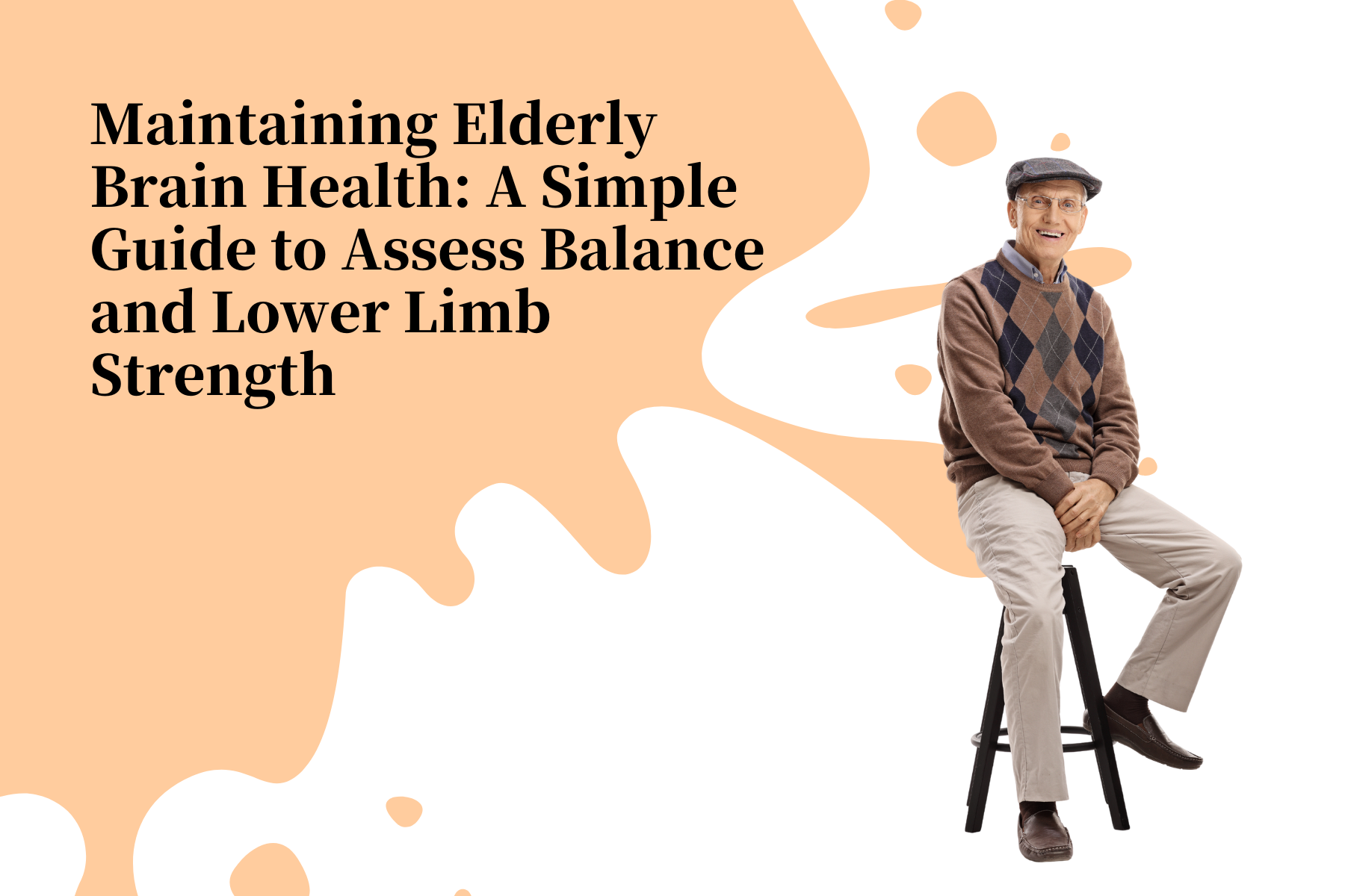 Maintaining Elderly Brain Health: A Simple Guide to Assess Balance and ...